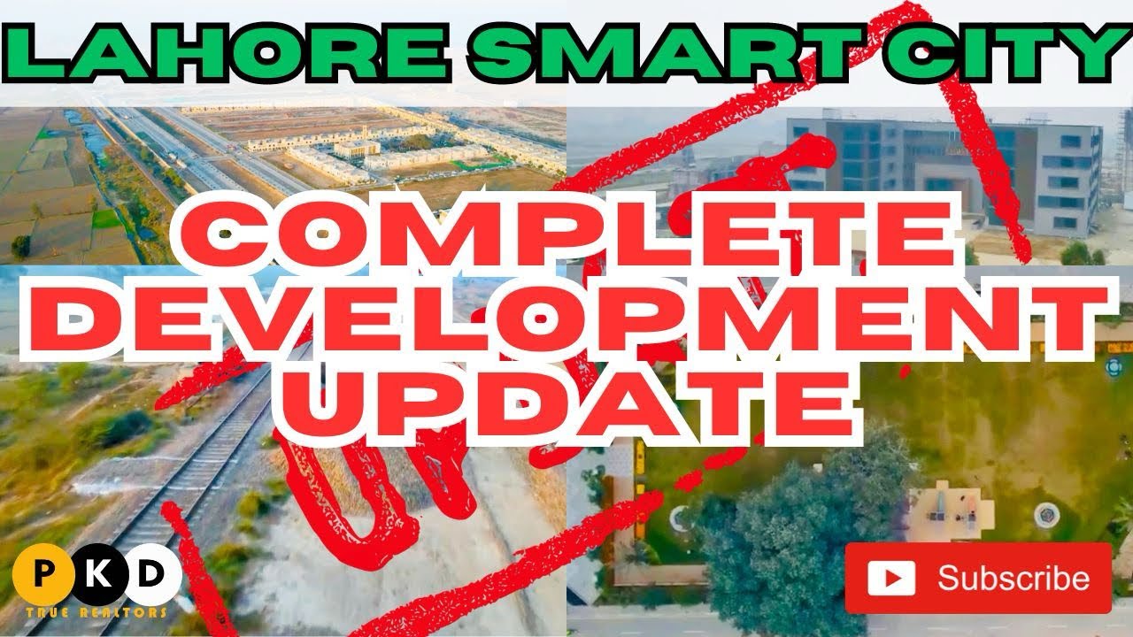 Lahore Smart City | Development Updates | Complete Project Progress ...