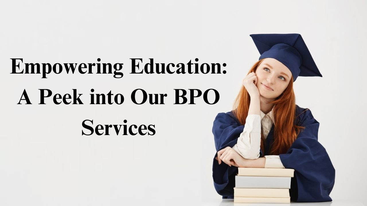 🎓 Empowering Education with OURS GLOBAL’s BPO Services | Outsource ...