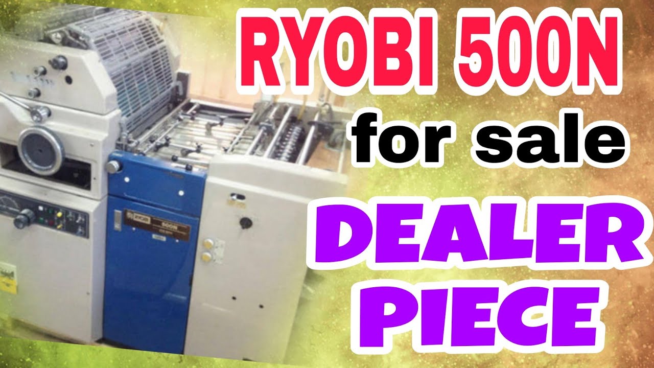 ryobi-500n-for-sale-dealer-piece-offset-mechine-offset-videos-ryobi