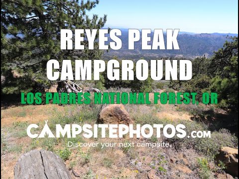 Reyes Peak Campground - Los Padres National Forest, CA - YouTube