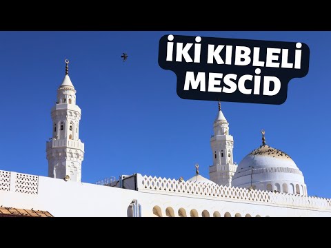 Kıble'nin Değişme Hadisesi ve Mescid-i Kıbleteyn'in Hikâyesi | İki Kıbleli Mescid | Ailece Umre 34