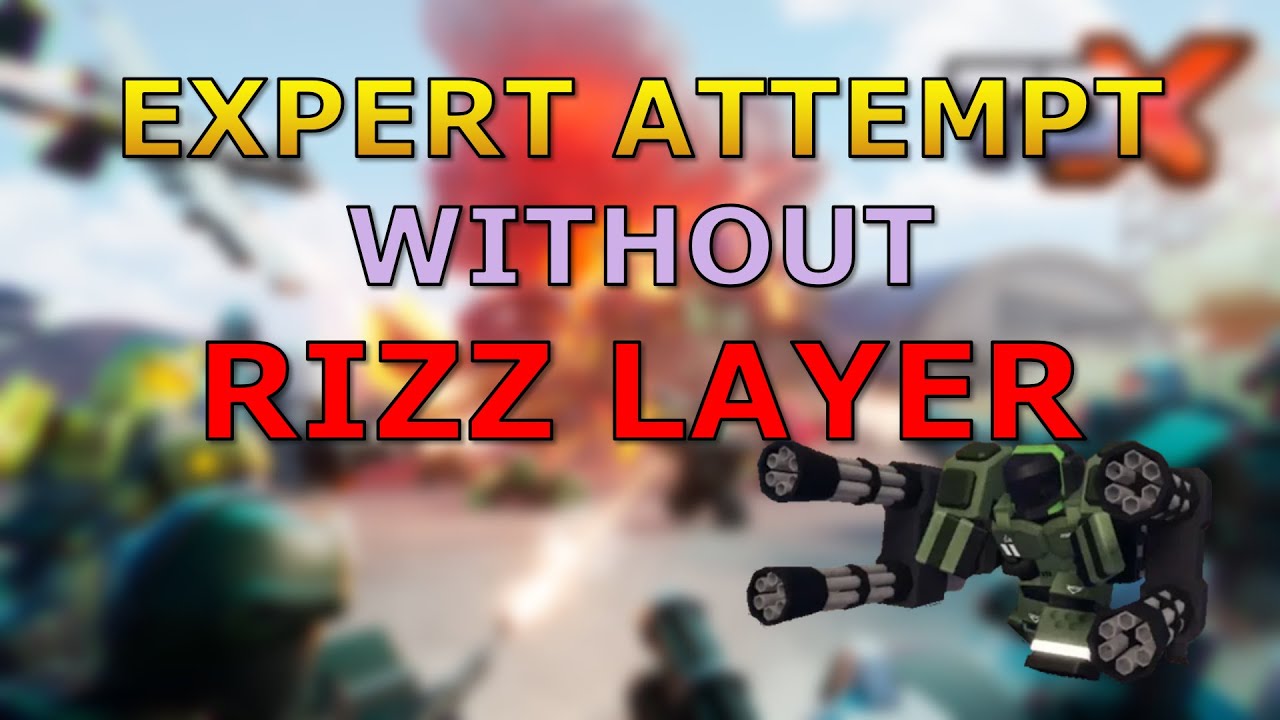 EXPERT ATTEMPT WITHOUT RIZZ LAYER - TDX (ROBLOX) - YouTube