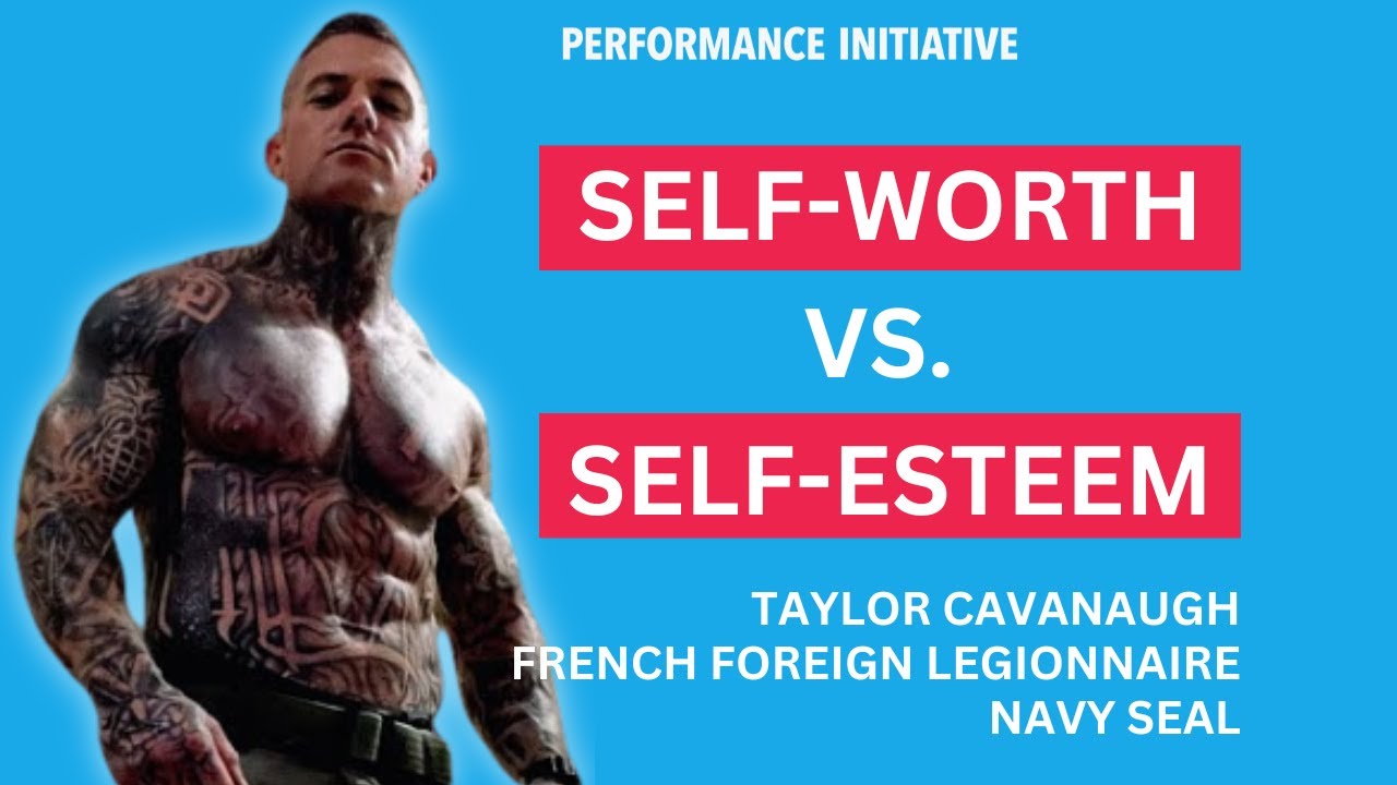 Self-Worth Vs. Self-Esteem - Taylor Cavanaugh, French Foreign ...