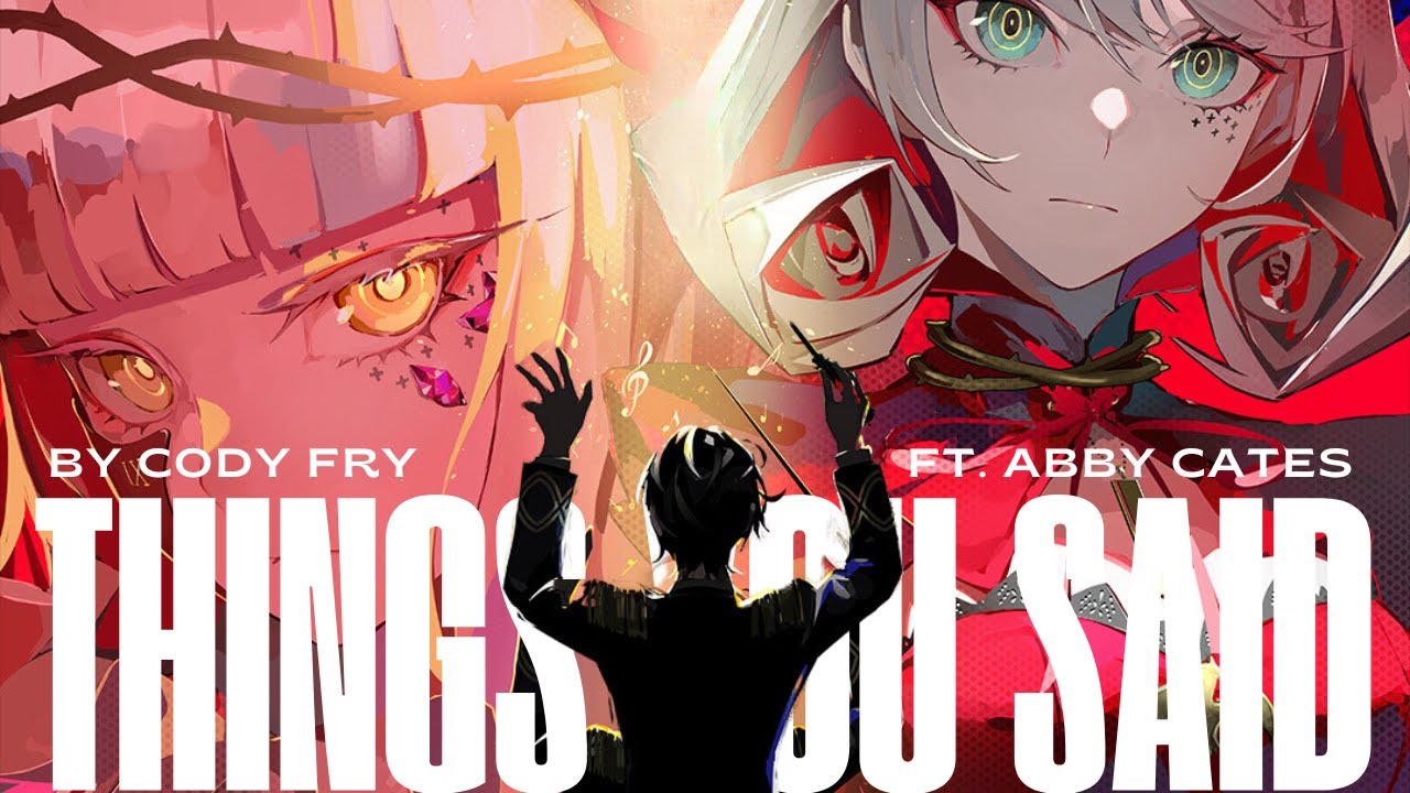 Things You Said [Cover]「AMV」 - YouTube