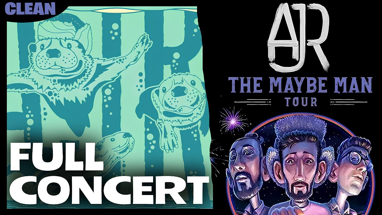 AJR "The Maybe Man Tour" FULL CONCERT LIVE / CLEAN (July 3rd, 2024 ...