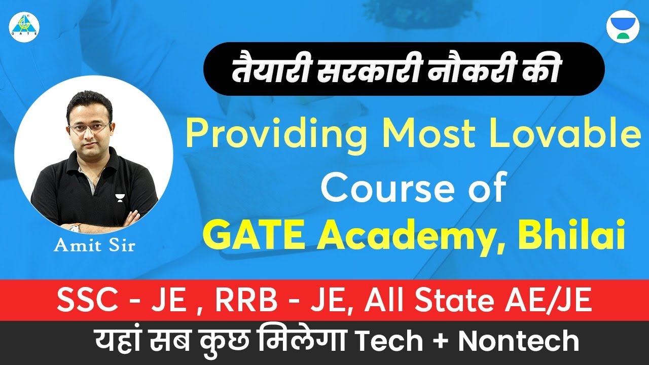 Providing Most Lovable Course of GATE ACADEMY | Amit Zarola Sir| SSC-JE/RRB-JE/All State AE-JE ...