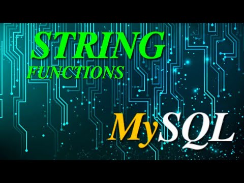 WORKING WITH STRING FUNCTIONS OF MySQL... - YouTube