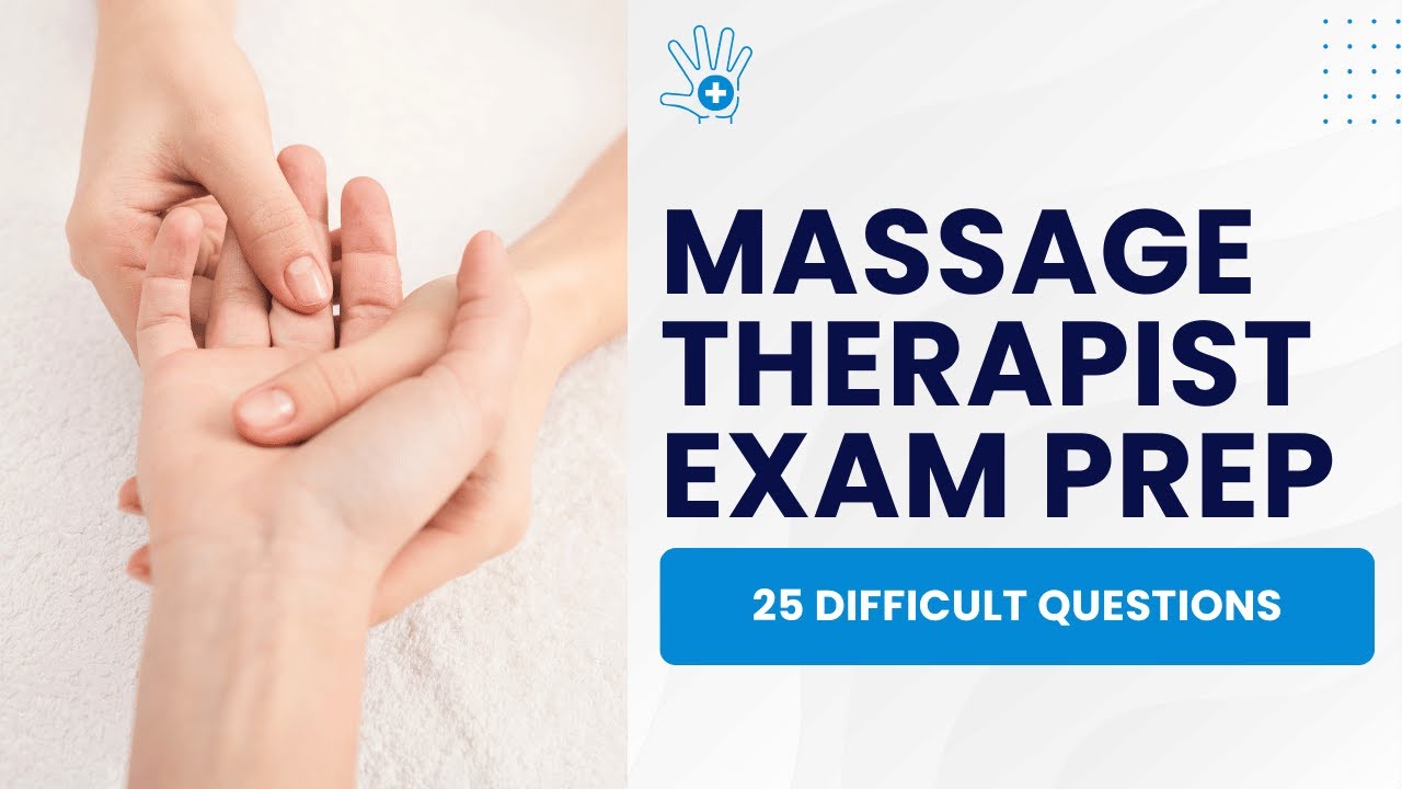 Massage Therapy Exam Prep - Mock Test & Study Guide (25 Difficult ...