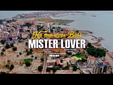 MISTER LOVER -kô min woni boss 🇬🇳clip officiel 2024