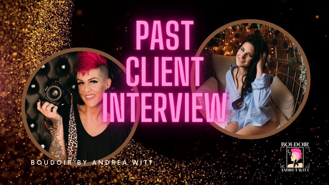 Past Client Interview with Rachel - Boudoir by Andrea Witt - YouTube