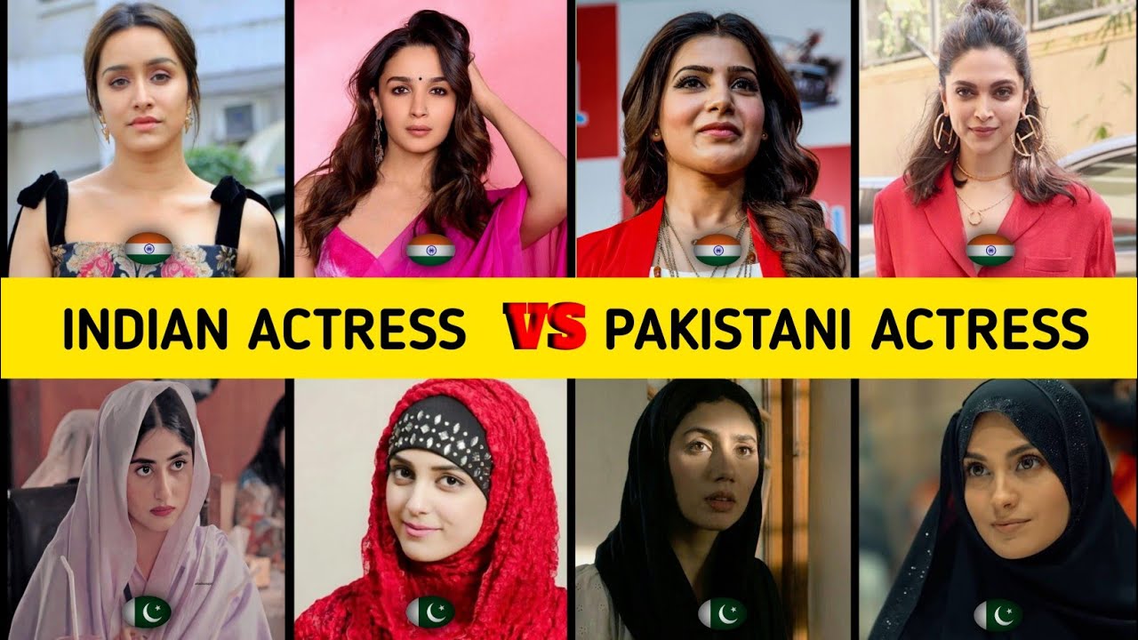 Indian actress vs Pakistani actress | Who is more beautiful | Thinking ...