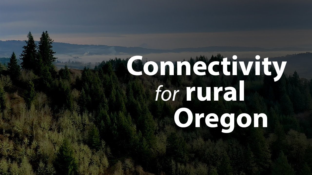 Improving Connectivity in Rural Oregon - YouTube