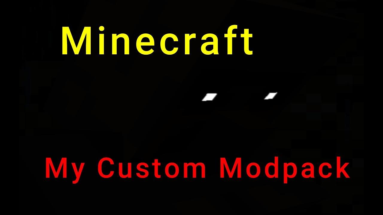 My Custom Modpack - YouTube