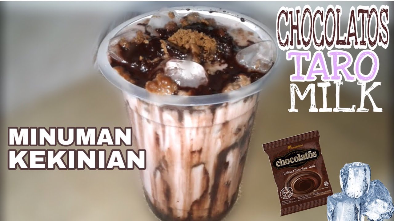 Minuman Kekinian ICED CHOCOLATOS COKLAT TARO MILK || How To Make ICED ...