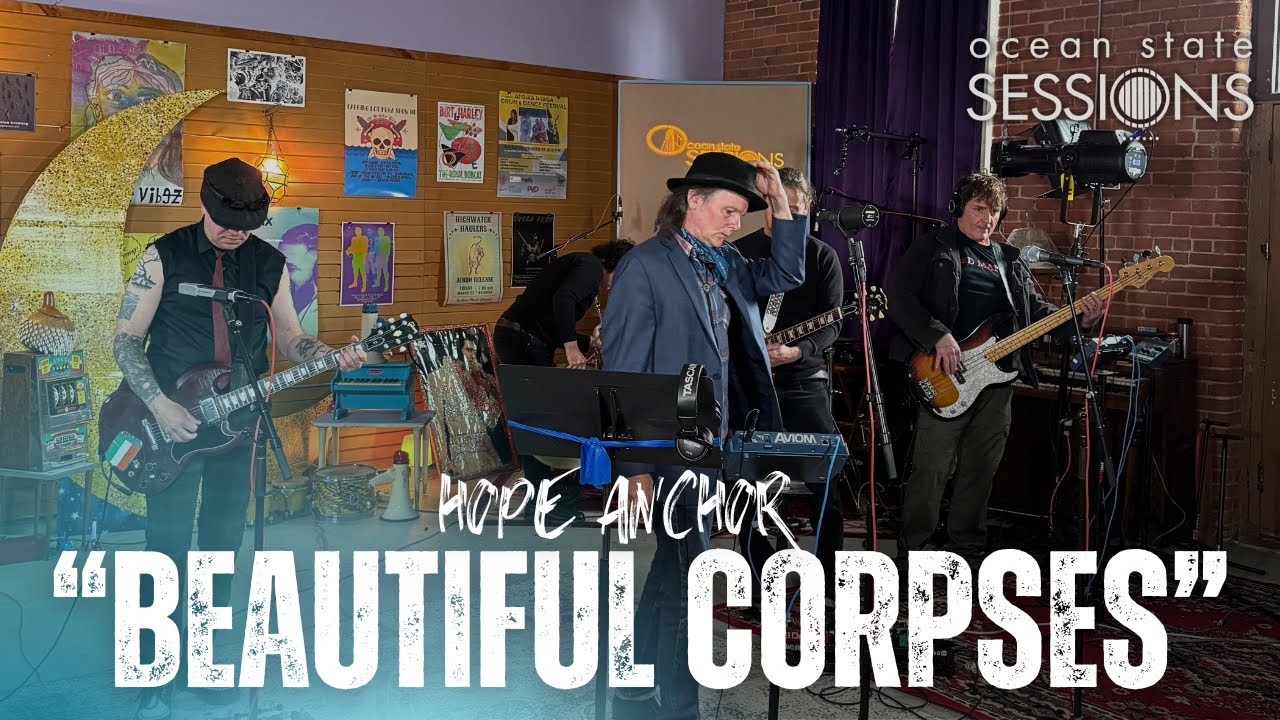Hope Anchor, "Beautiful Corpses" | Ocean State Sessions - YouTube