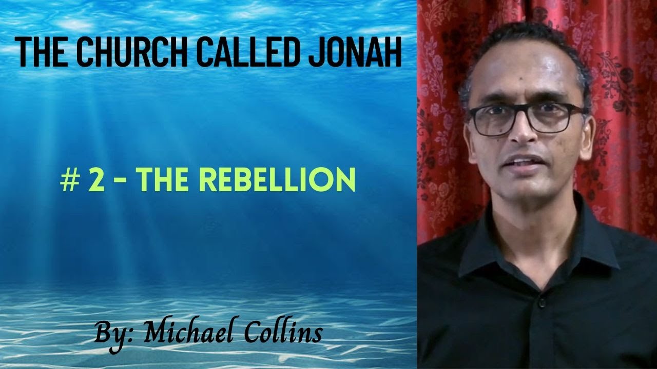 #2 - The Rebellion / The Church called Jonah / Series - YouTube