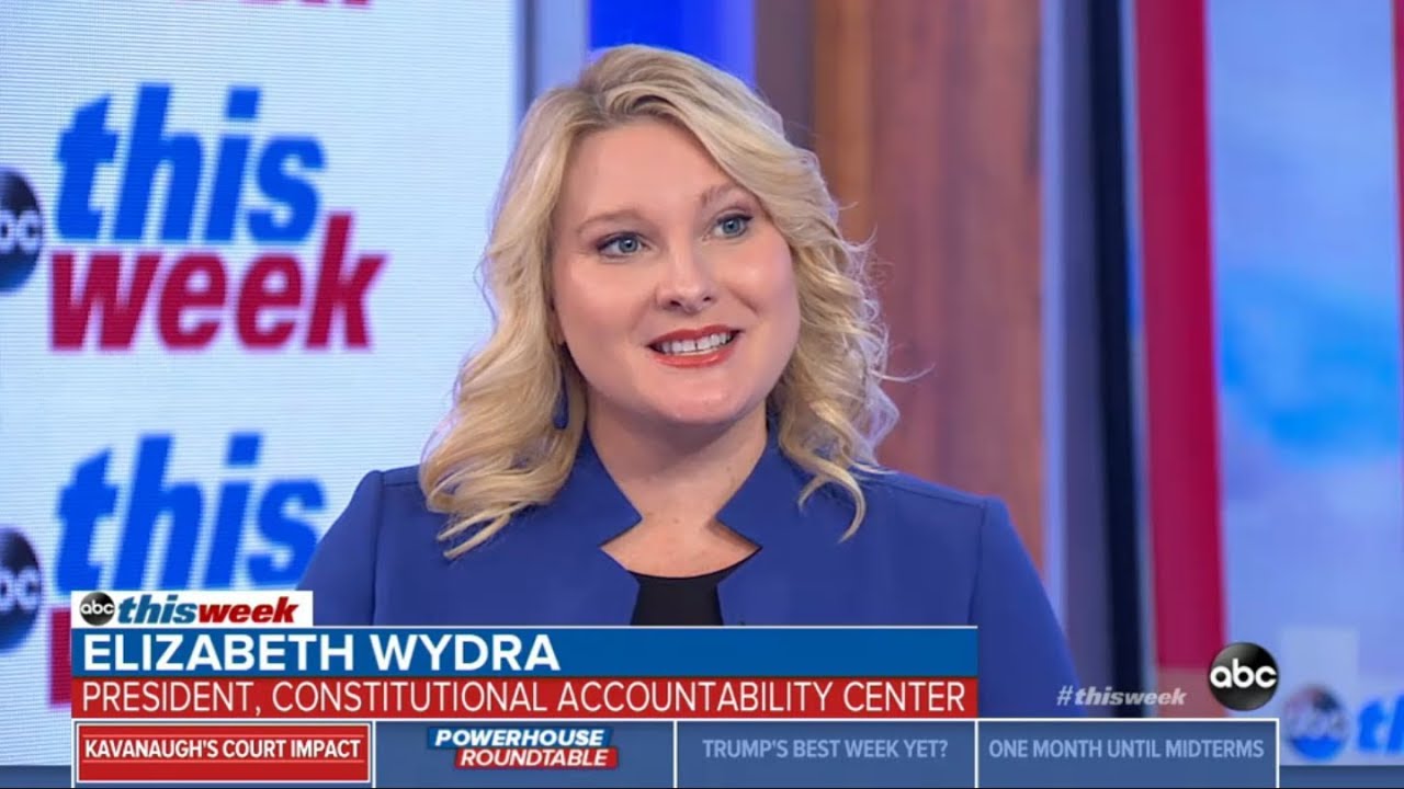 CAC's Elizabeth Wydra Discusses Impact of Kavanaugh Nomination on ABC's ...
