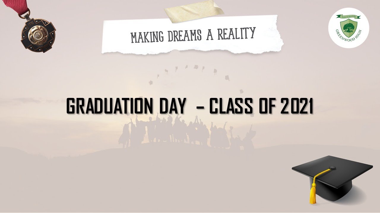 GRADUATION DAY - 2021 - YouTube