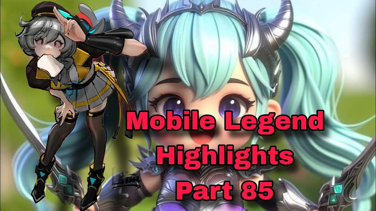 Mobile legends Highlights part 85 - YouTube