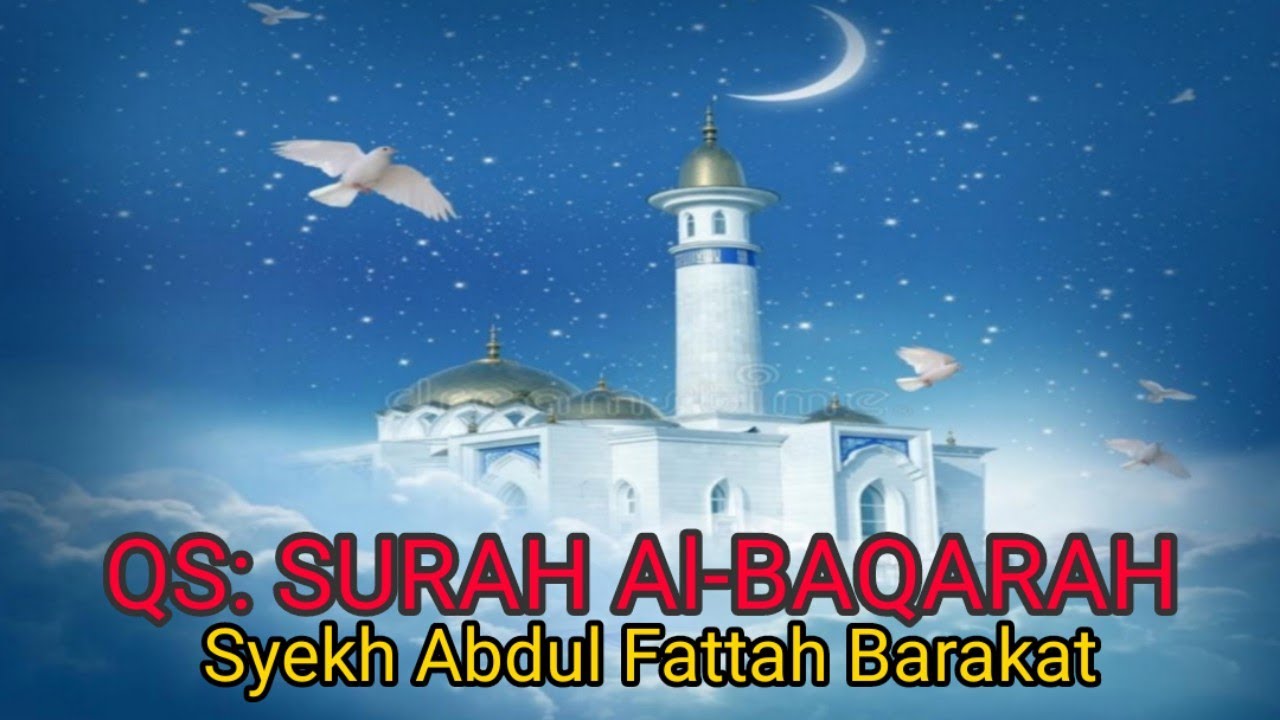 surat al-baqarah full//surah al-baqarah full tanpa iklan - YouTube