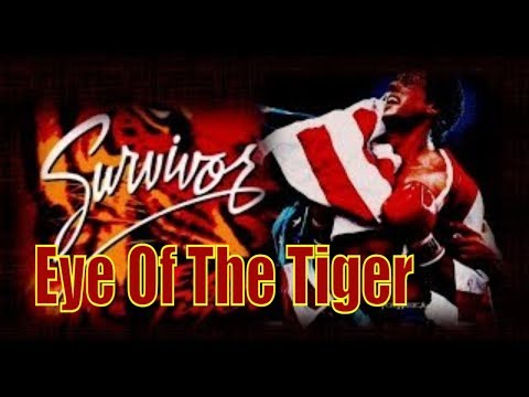 Eye Of The Tiger - Rocky
