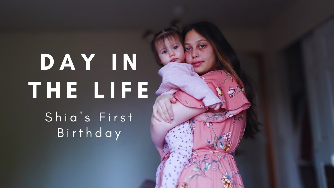 DAY IN THE LIFE of a SAHM | Shia's First Birthday - YouTube