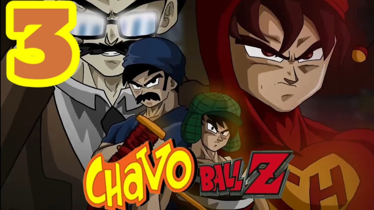 03 Chaves Ball Z DubladoBR (A Saga Do Aluguel)| El chavo verso (la saga ...