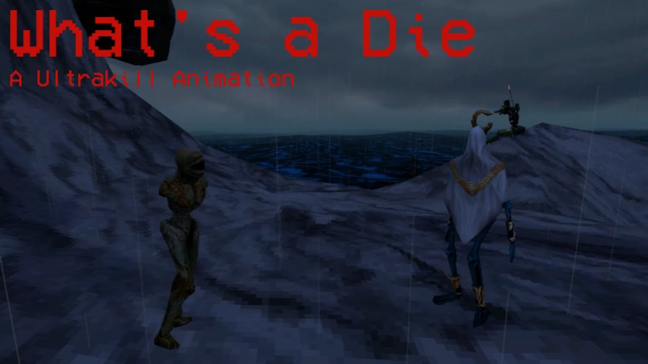 What's a Die | Ultrakill Animation - YouTube