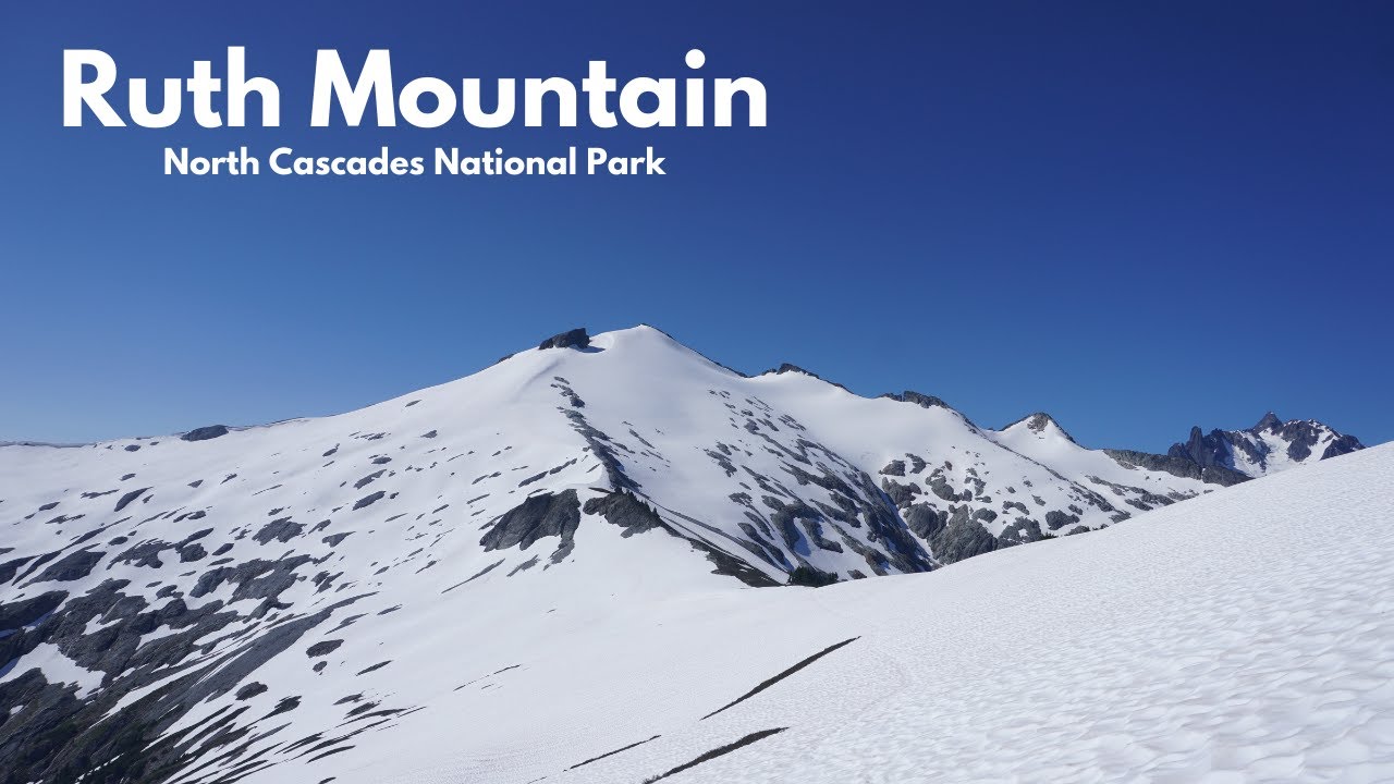 Climbing Ruth Mountain | North Cascades - YouTube