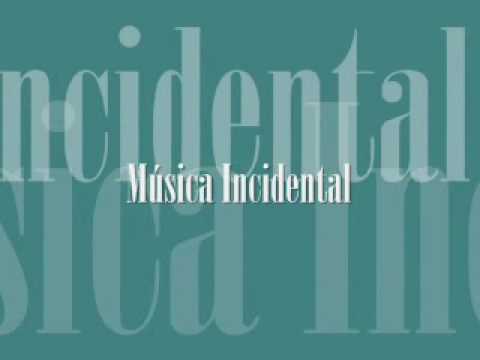 Música Incidental 2 - YouTube