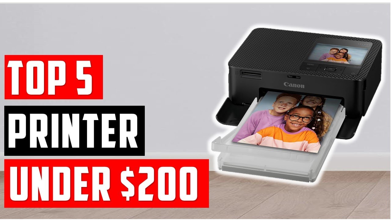 Best Printer Under $200 In 2025 | Affordable & High-Quality: Best ...
