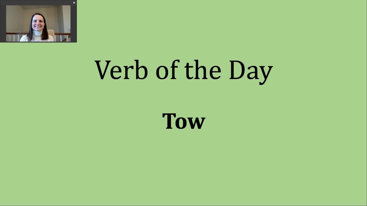 Verb of the Day - Tow - YouTube