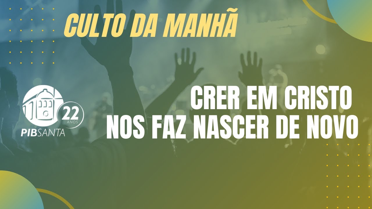 CRER EM CRISTO NOS FAZ NASCER DE NOVO | Sem. Dimas Santos | Celebração ...