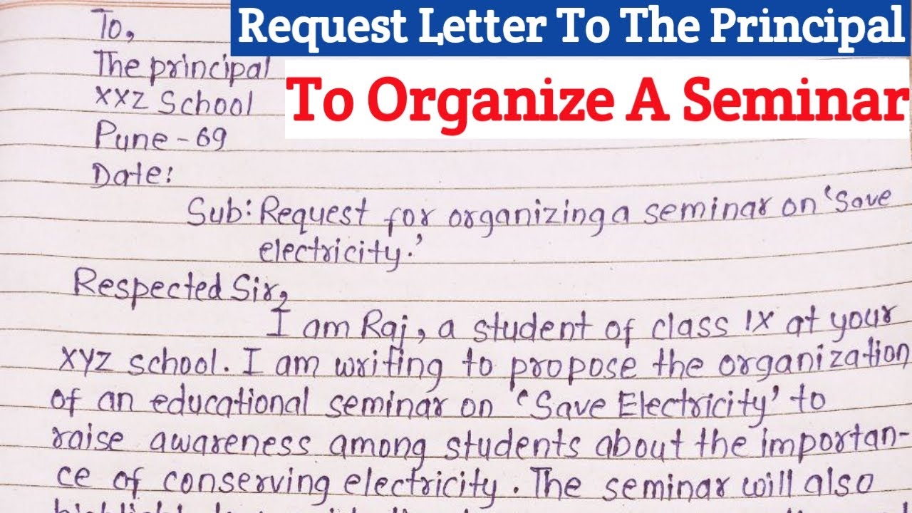 Letter To The Principal To Organize A Seminar In School | Application ...