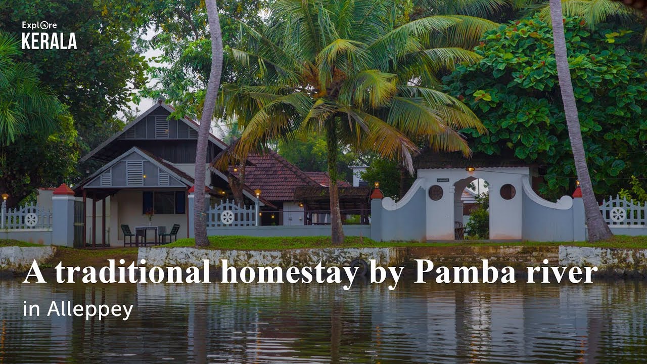 A traditional homestay by Pamba river in Alleppey - YouTube