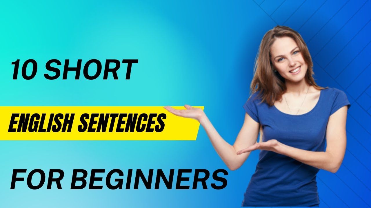 10 Short English Sentences For Beginner - YouTube