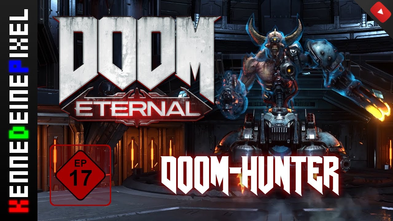 DOOM Eternal deutsch #17 DOOM-HUNTER [Ultra-Brutal | german Gameplay ...