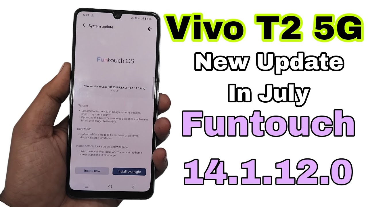 Vivo T2 5G New Update In July | Vivo T2 Funtouch 14.1.12.0 Update ...