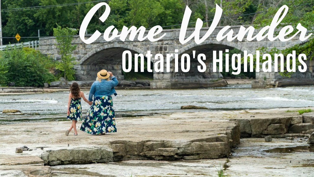 Wandering through Ontario's Highlands | Memory Maker Route | Family ...