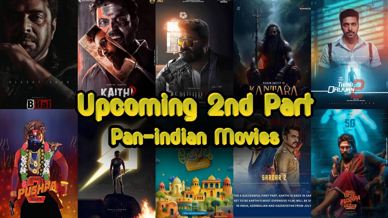 ഉടൻ വരുന്ന Pan-indian PART 2 Movies / Part 2 Movies Malayalam ...