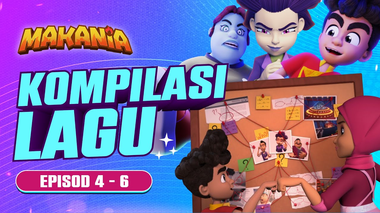 Kompilasi Lagu Episod 4-6 | Makania | Episod Baru Makania - YouTube