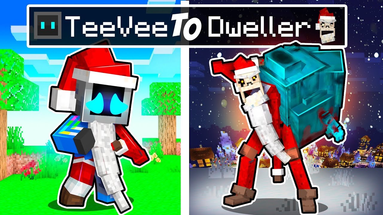 From TeeVee to CHRISTMAS DWELLER in Minecraft! - YouTube