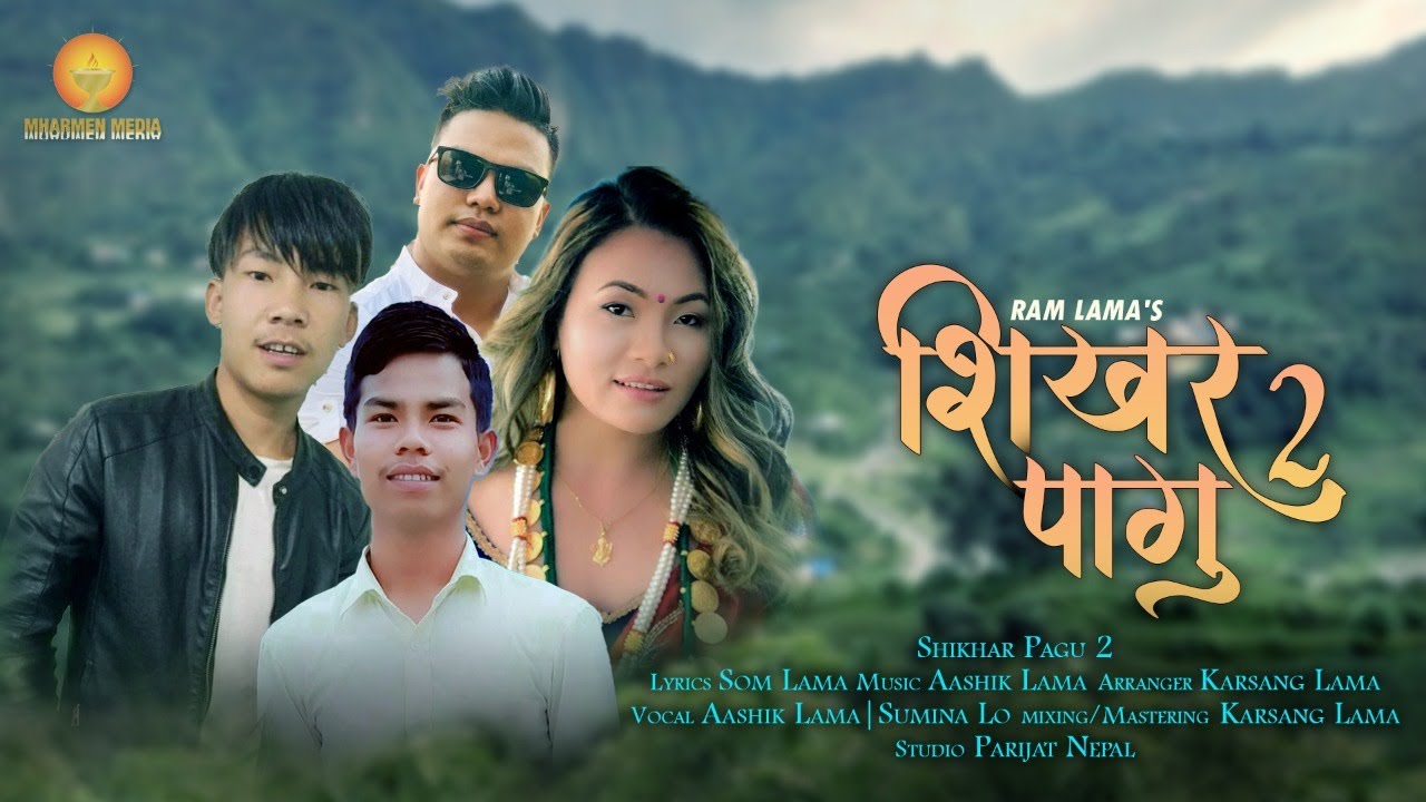 Shikhar Pagu 2 | Aashik Lama, Sumina Lo | New Tamang Song - 2021/2078, Mharmen Media - YouTube