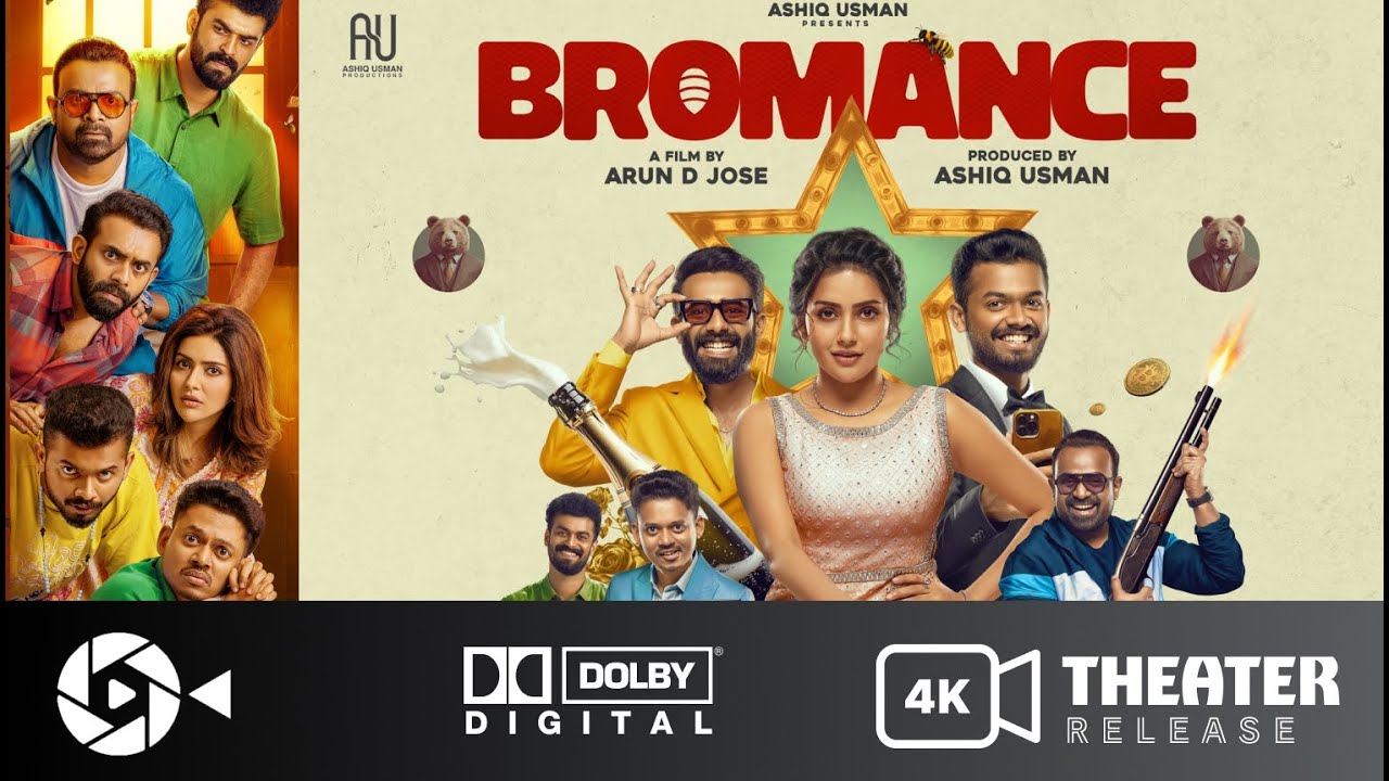 Bromance Official Theater Release | Arjun Ashokan | Mahima | Mathew ...