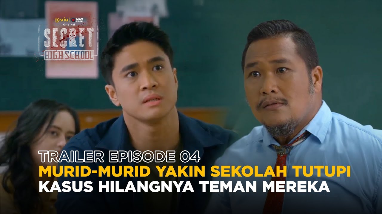 Trailer Episode 4 | Secret High School | Yesaya Abraham, Tissa Biani ...