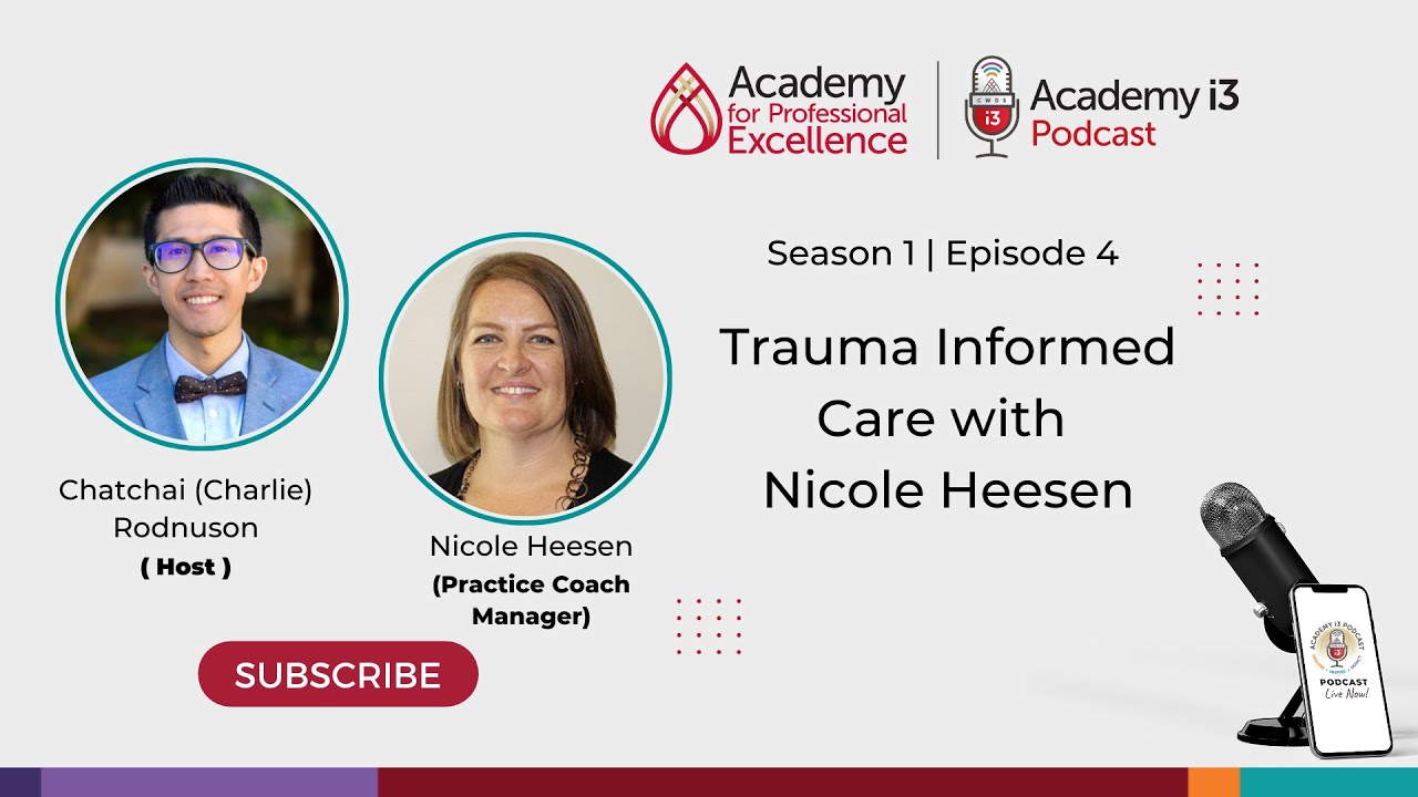 Academy i3 Podcast: Trauma Informed Care with Nicole Heesen - YouTube