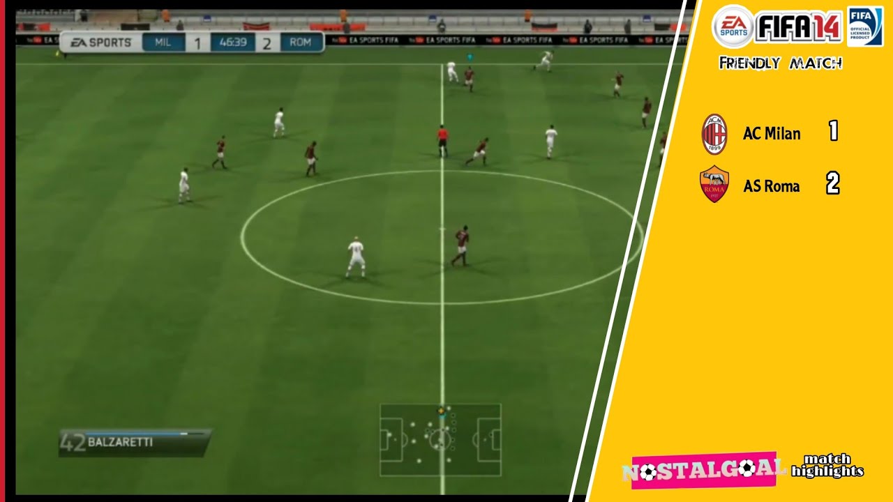 AC Milan vs AS Roma ☆ Fifa 14 friendly match [nostalgoal highlights ...