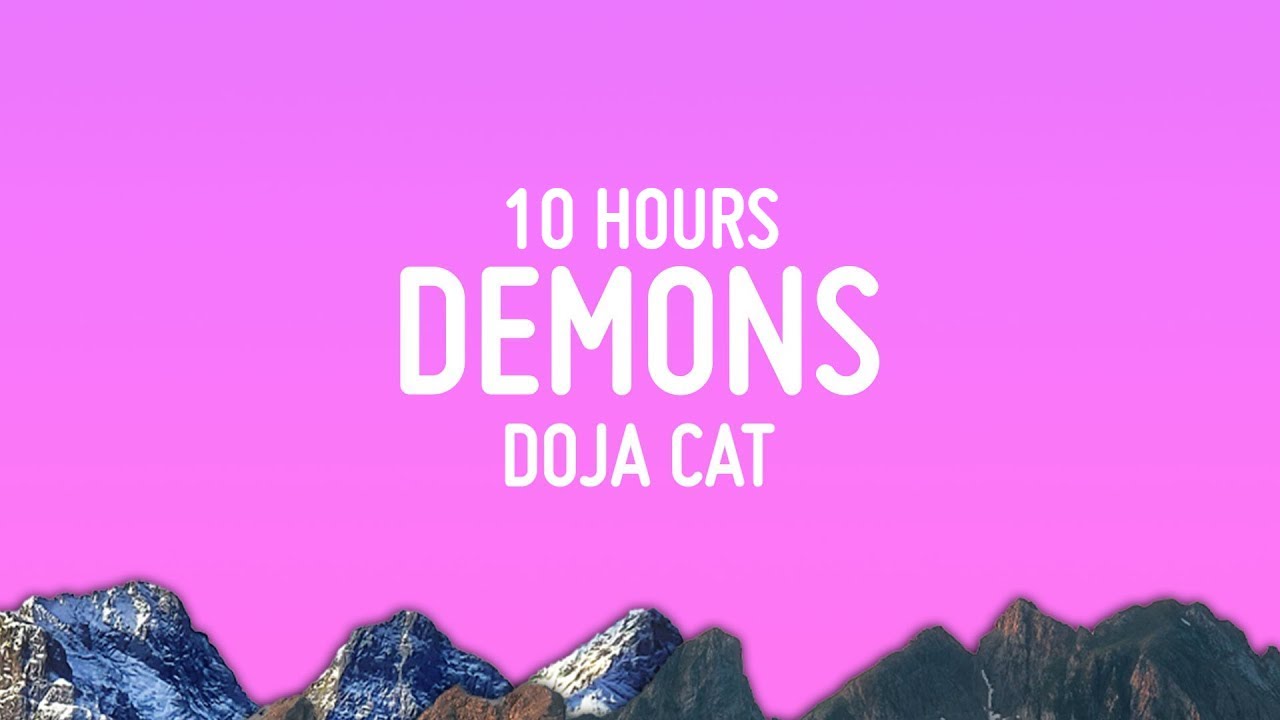 Doja Cat - Demons [10 HOURS LOOP] - YouTube