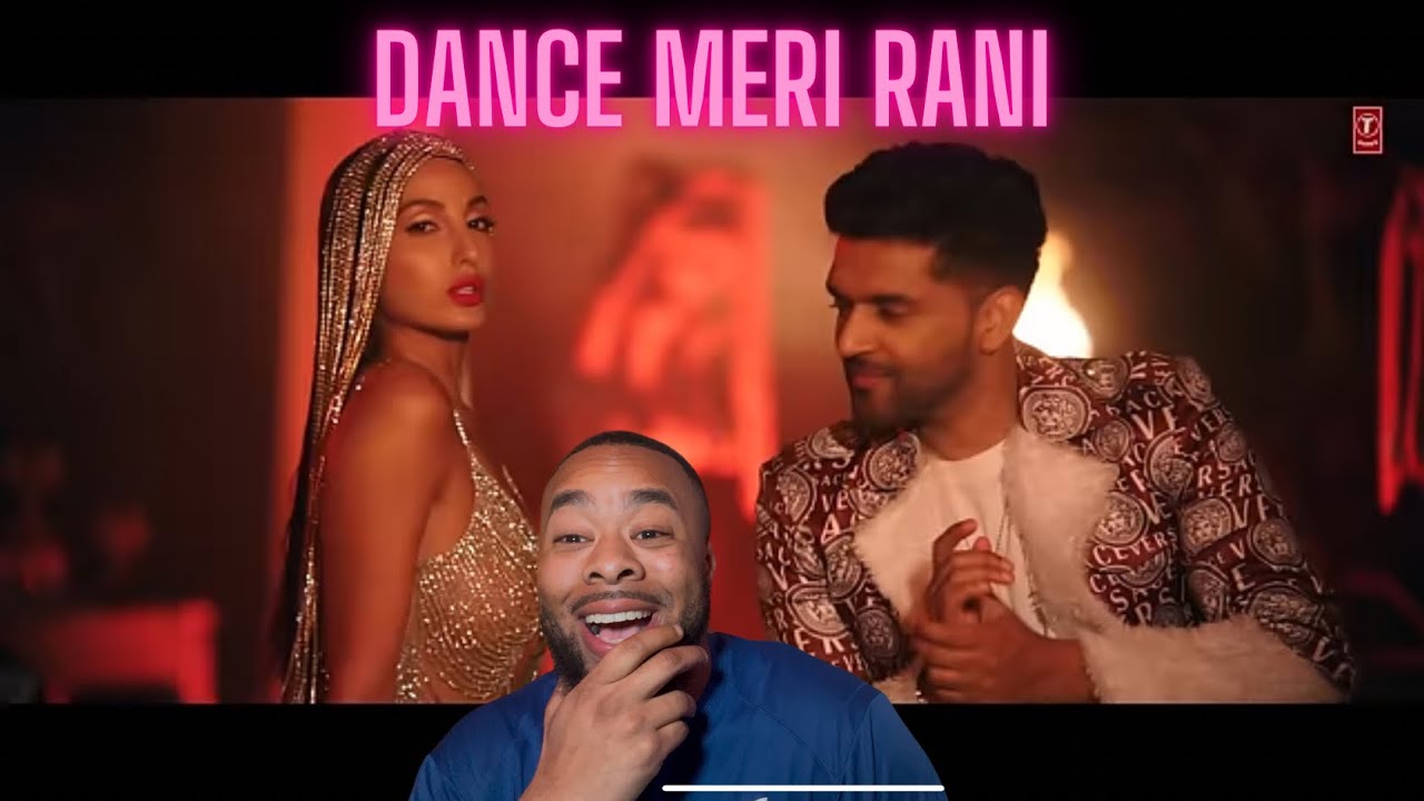 DANCE MERI RANI: Guru Randhawa Ft Nora Fatehi | Tanishk, Zahrah ...