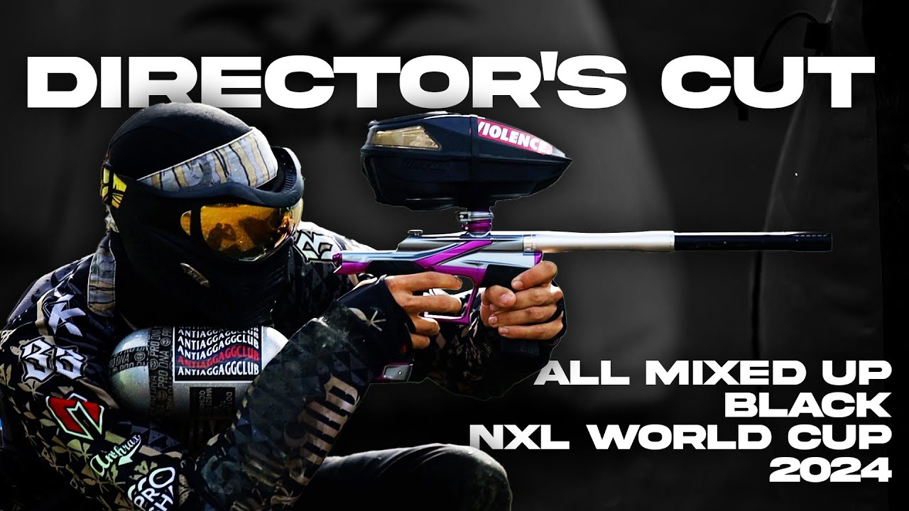 DIRECTOR’S CUT ALL MIXED UP BLACK D5 XBALL 2024 NXL WORLD CUP - YouTube